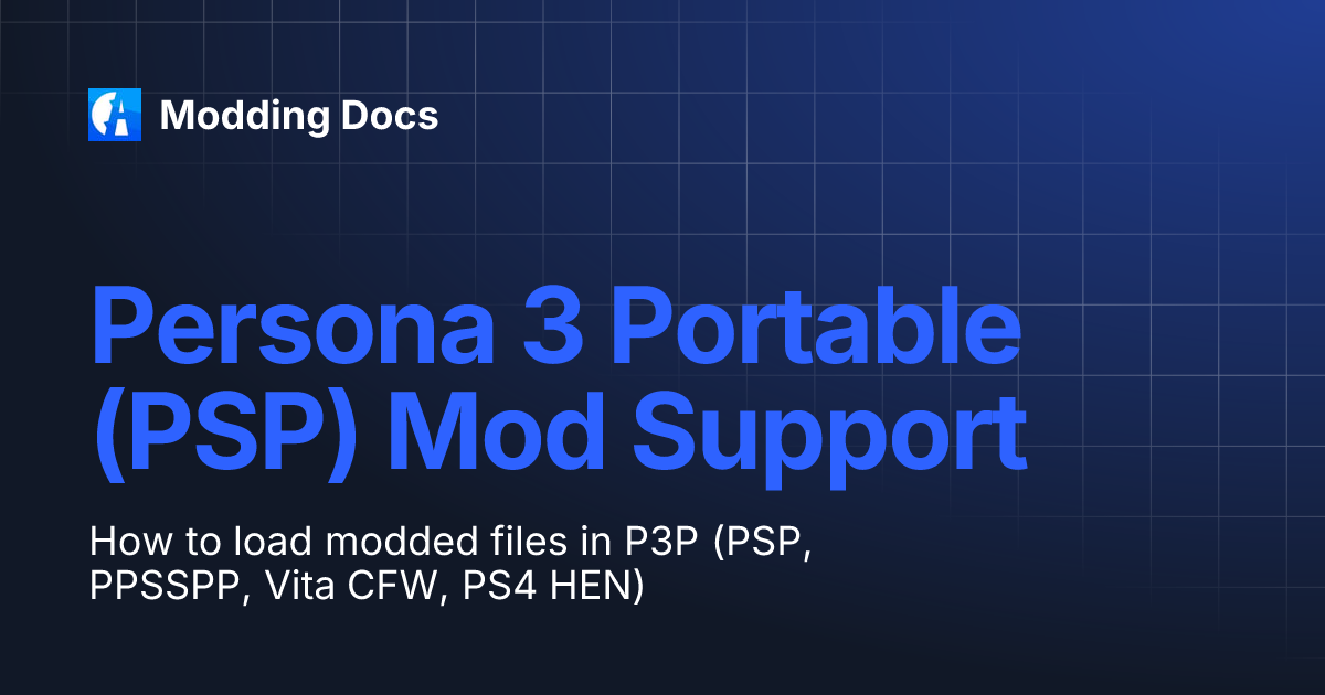 Persona 3 Portable (PSP) Mod Support | Modding Docs