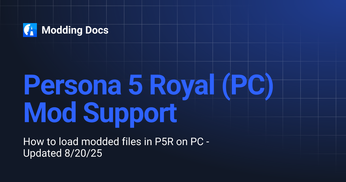Persona 5 Royal (PC) Mod Support | Modding Docs